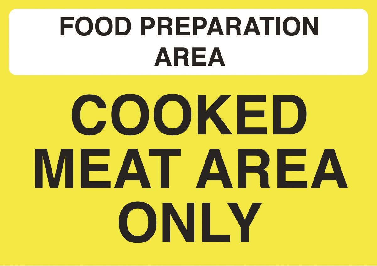 Food Prep Area 'Cooked Meat Only' Sign